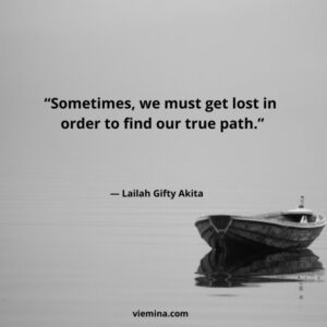 How to Feel Found: 25 Feeling Lost Quotes When You're Lost